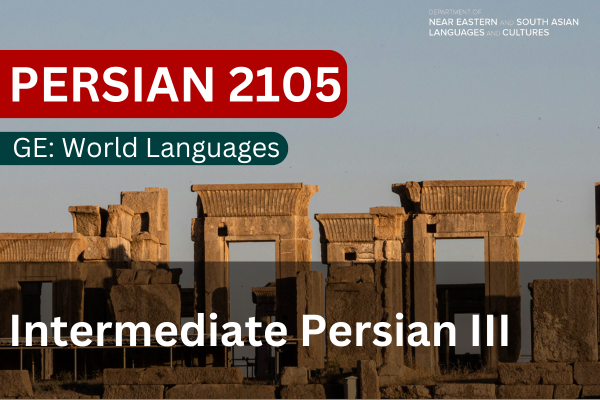 Persian 2105 - Intermediate Persian III | Department of Near Eastern ...